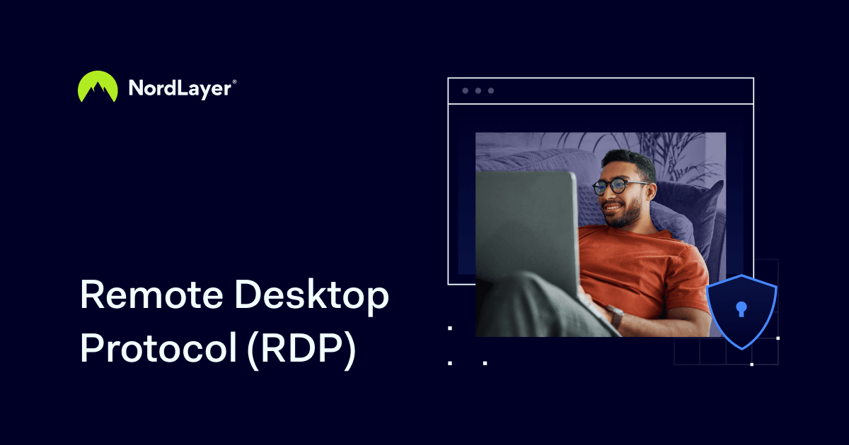 Remote Desktop Protocol (RDP) | NordLayer Remote Desktop Protocol (RDP) | NordLayer