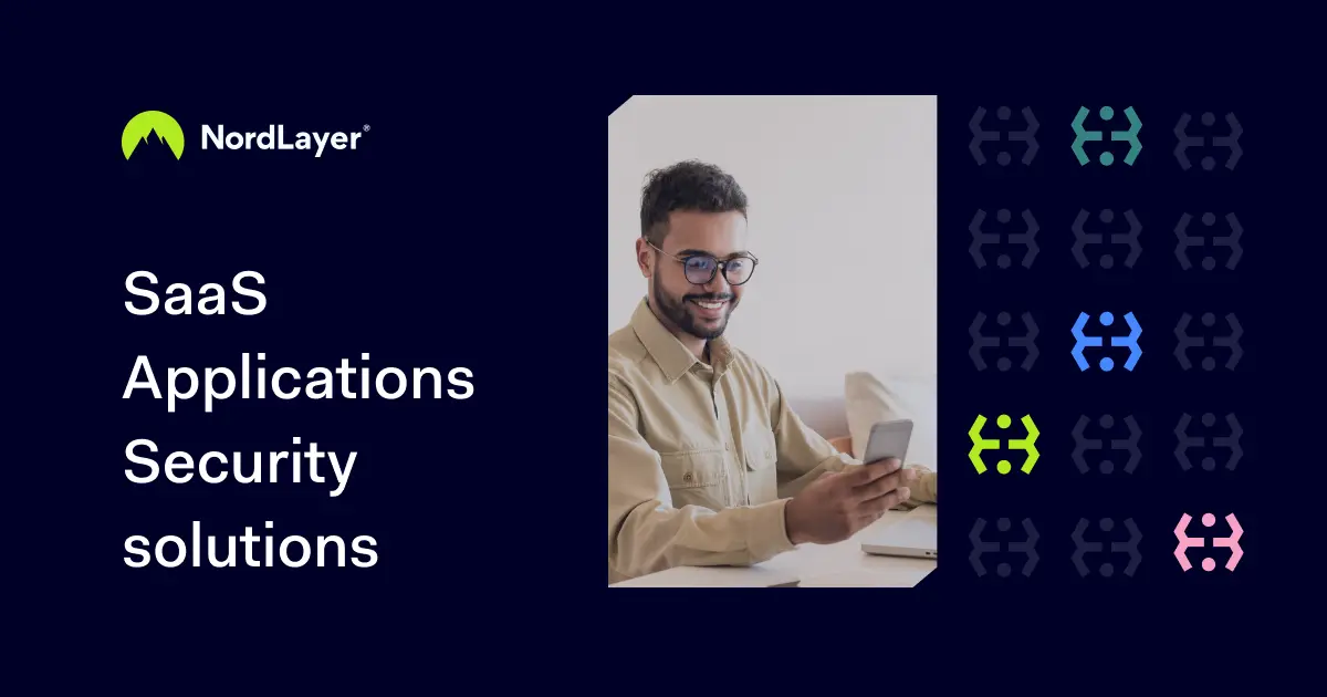 SaaS security solutions: protect your cloud apps | NordLayer