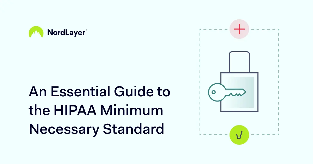 The HIPAA Minimum Necessary Rule: an Essential Guide