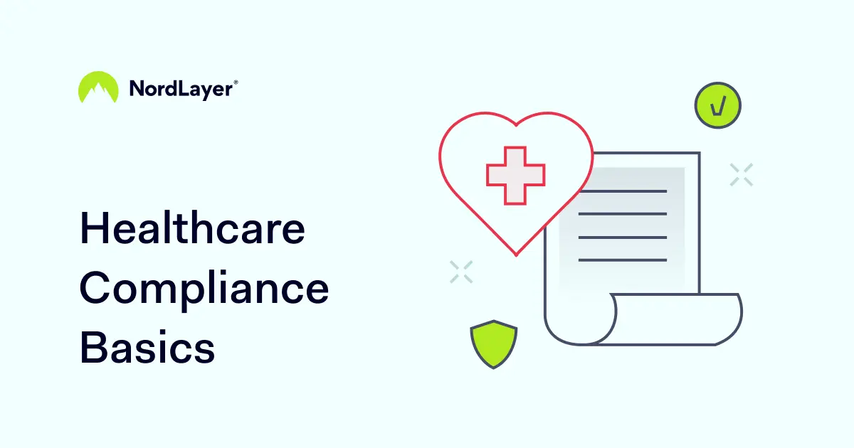 Healthcare Compliance Basics: What You Need to Know