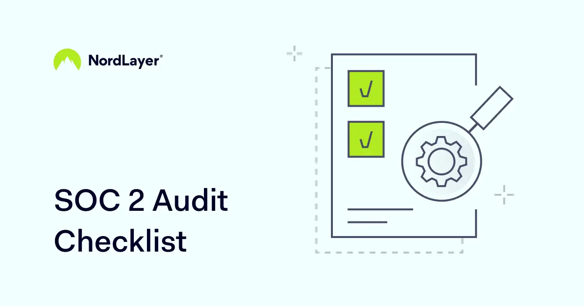 SOC 2 Audit Checklist: Ultimate Guide