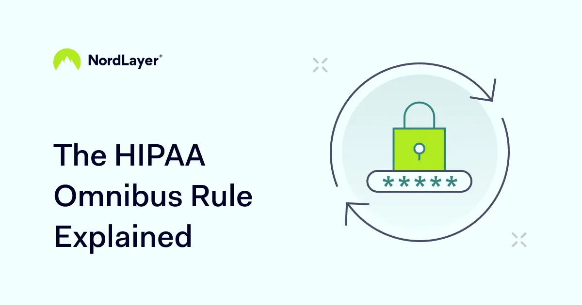 What Is the HIPAA Omnibus Rule?