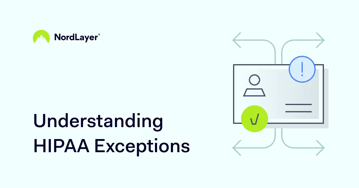Understanding HIPAA Exceptions