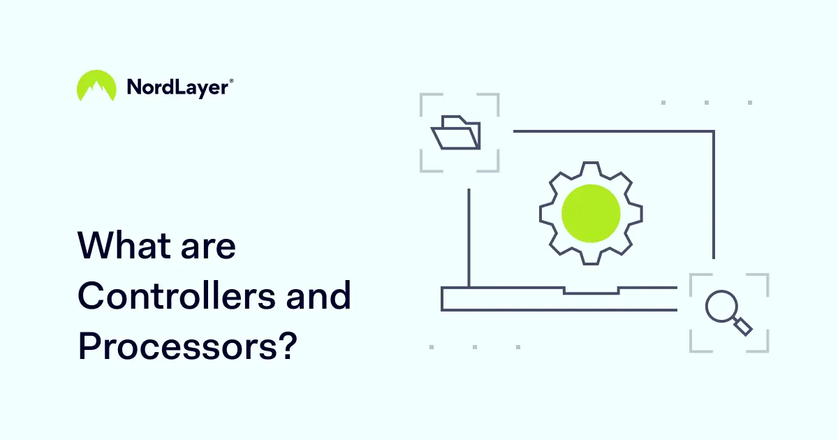 What are Controllers and Processors?