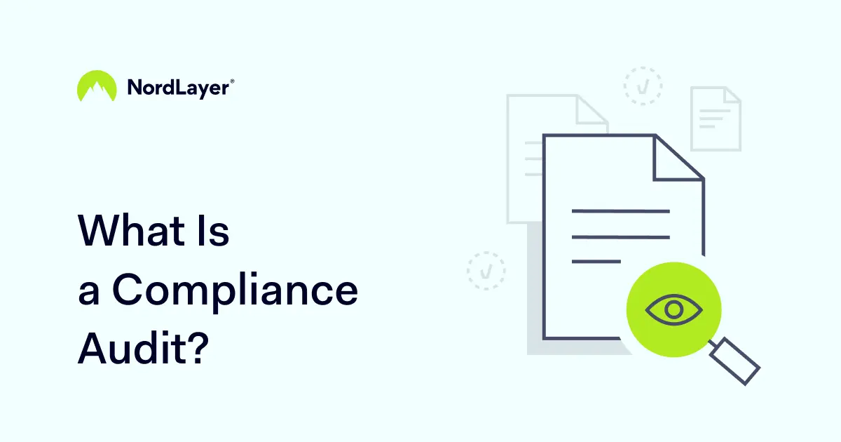 What Is a Compliance Audit? Definition and Types