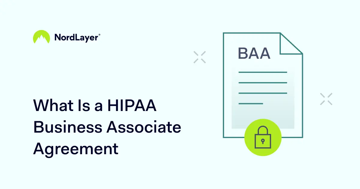 What Is a HIPAA Business Associate Agreement (BAA)?