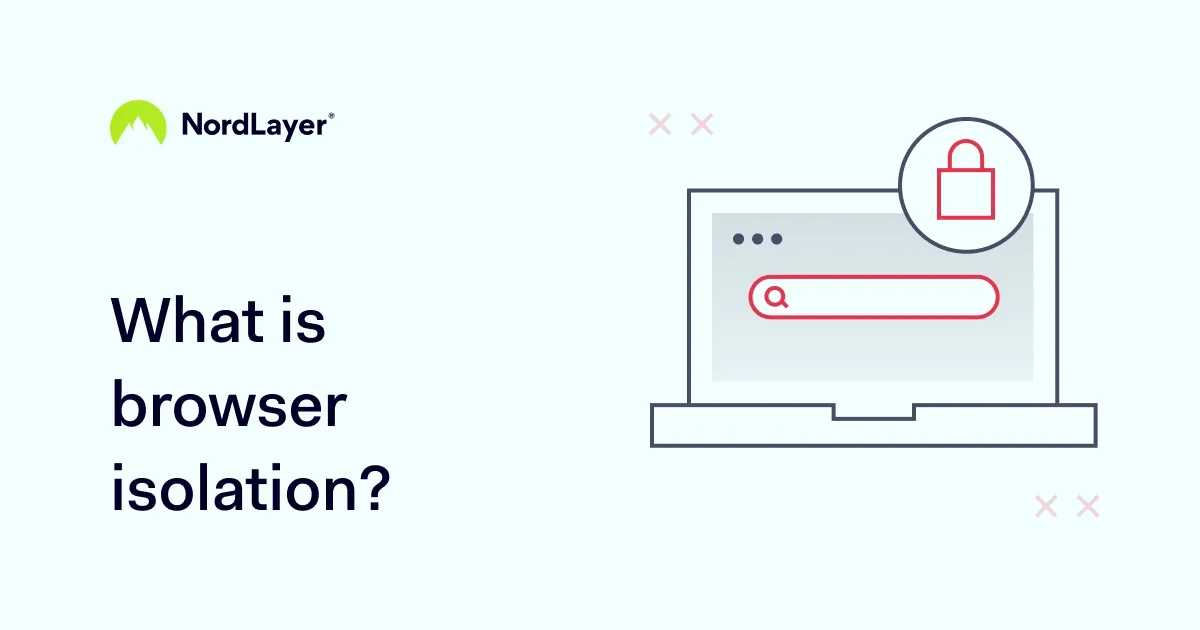 What Is Remote Browser Isolation (RBI) and How Does It Work?